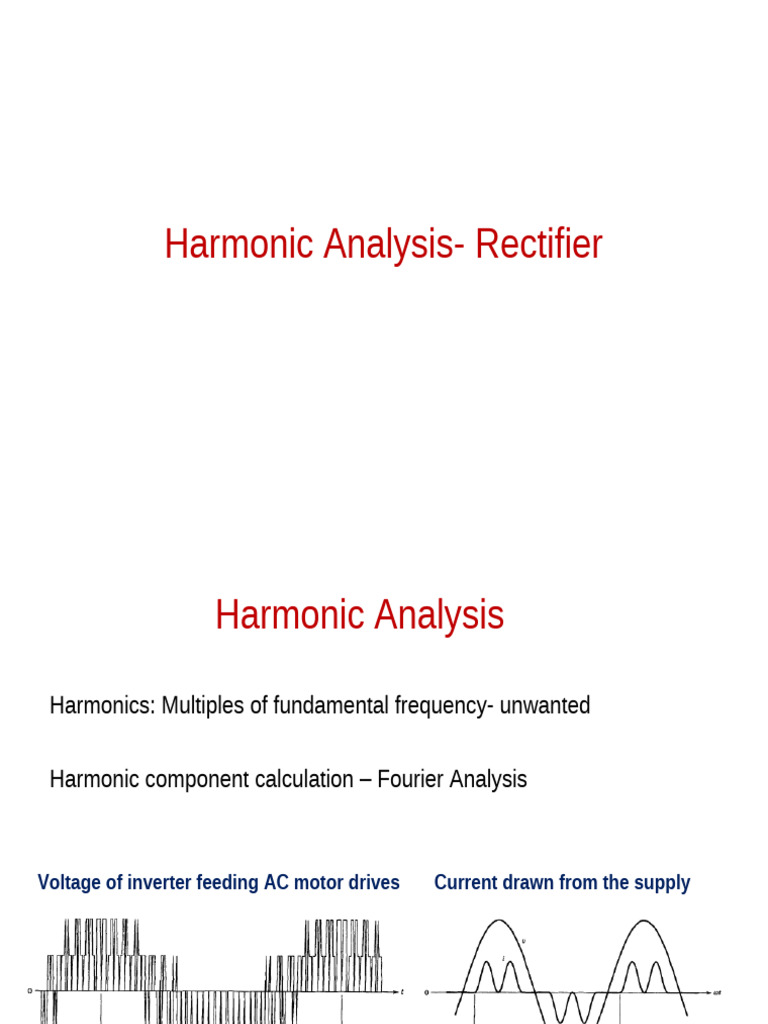 Unit - 1 - Harmonic Analysis - Rectifier | PDF | Rectifier | Power Inverter