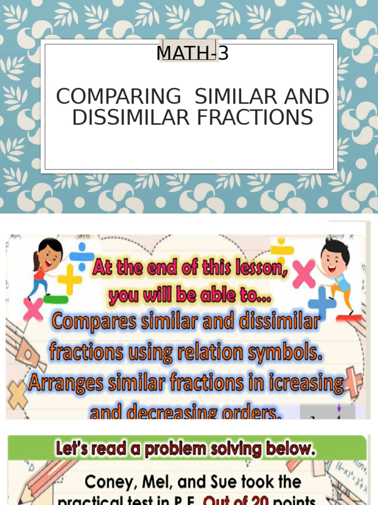 Comparing Similar and Dissimilar Fractions-MATH 3 | PDF