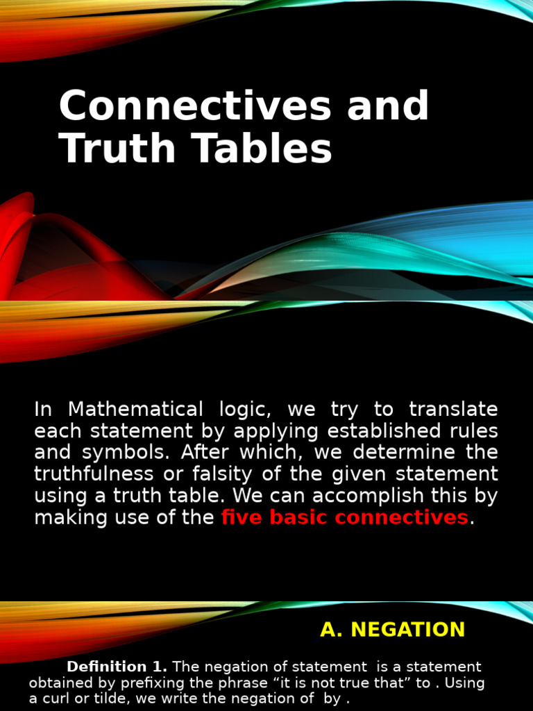 02connectives and Truth Tables - 010543 | PDF | Syntax (Logic) | Logic