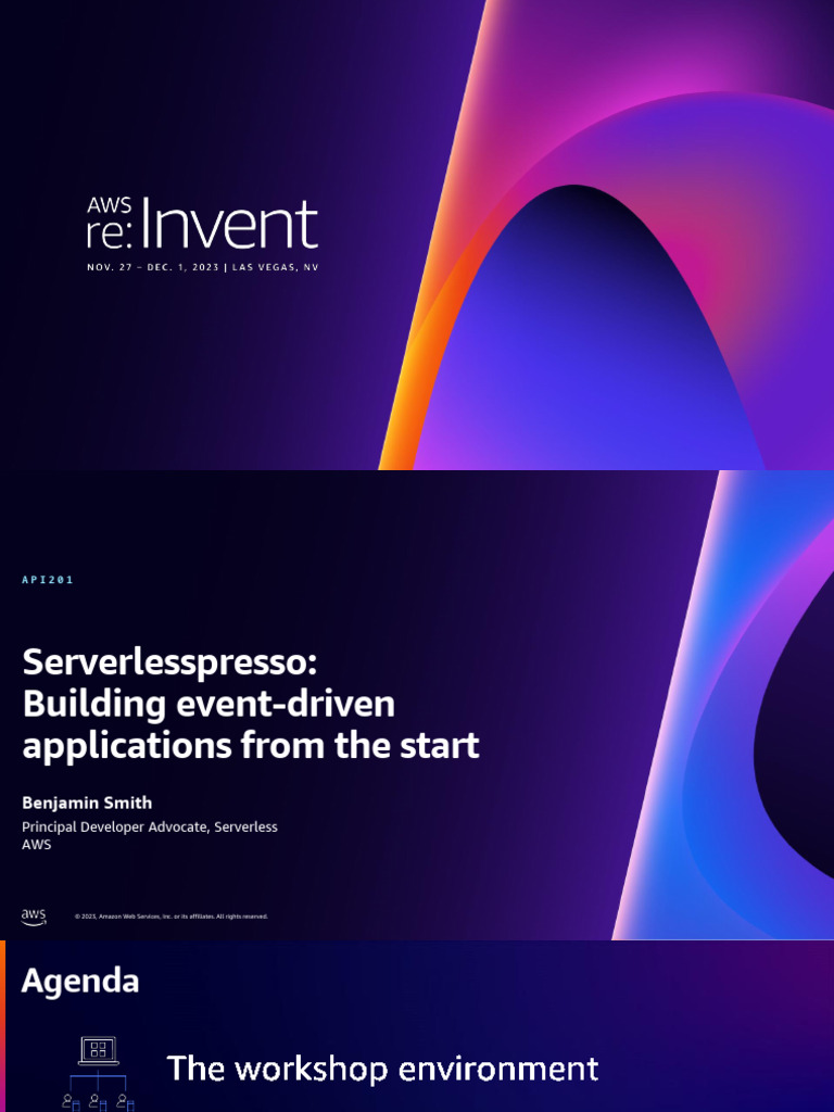 API201 - Serverlesspresso Building Event Driven Applications From The Start | PDF | Amazon Web ...