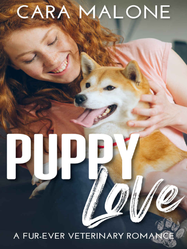 OceanofPDF - Com Puppy Love - Cara Malone | PDF
