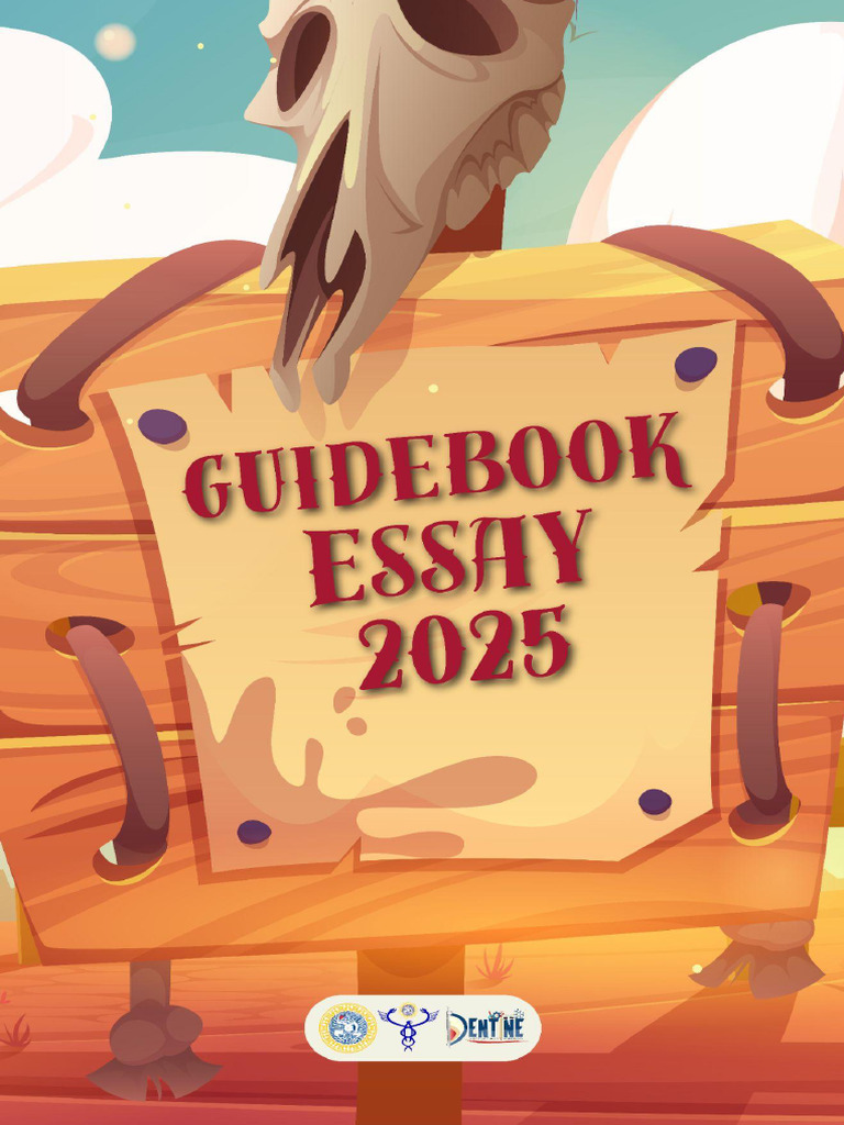 Guidebook Essay Dentine 2025 | PDF | Essays | Microsoft Power Point