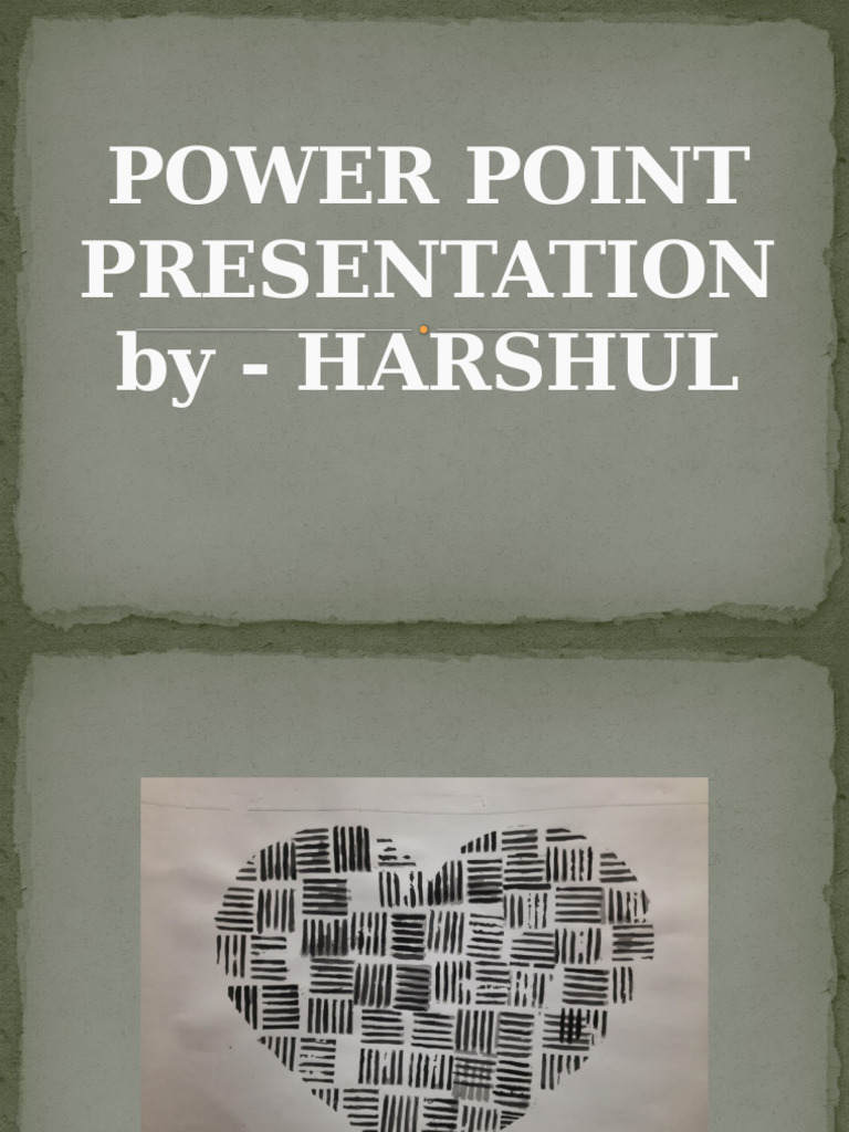 Power Point Presentation by - Harshul | PDF
