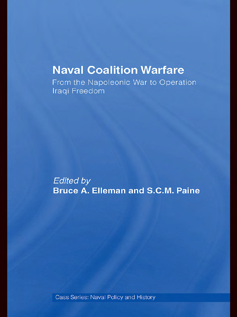 (Cass Series - Naval Policy and History) Bruce A. Elleman, Sarah C. M ...