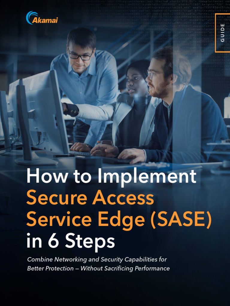 how-to-implement-secure-access-service-edge-sase-in-6-steps | PDF ... how-to-implement-secure-access-service-edge-sase-in-6-steps | PDF ...