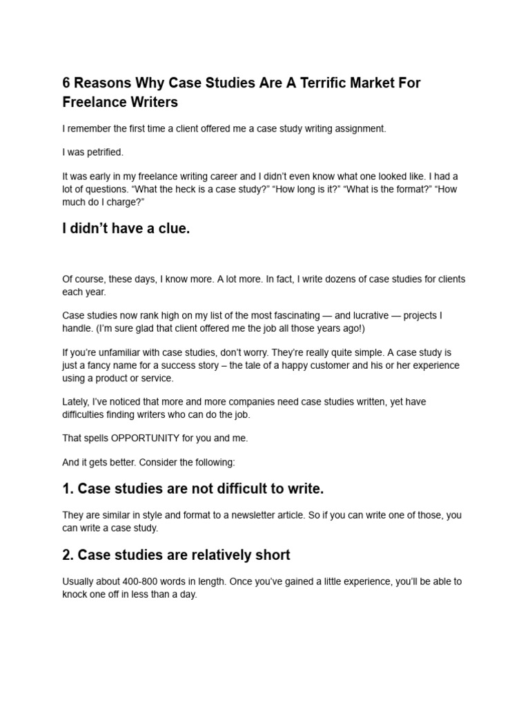 6 Reasons Why Case Studies Are A Terrific Market For Freelance Writers | PDF