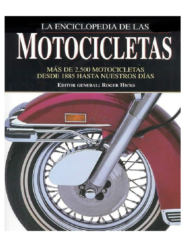 01 - La Enciclopedia de Las Motocicletas - Roger Hicks (Introduccion ...