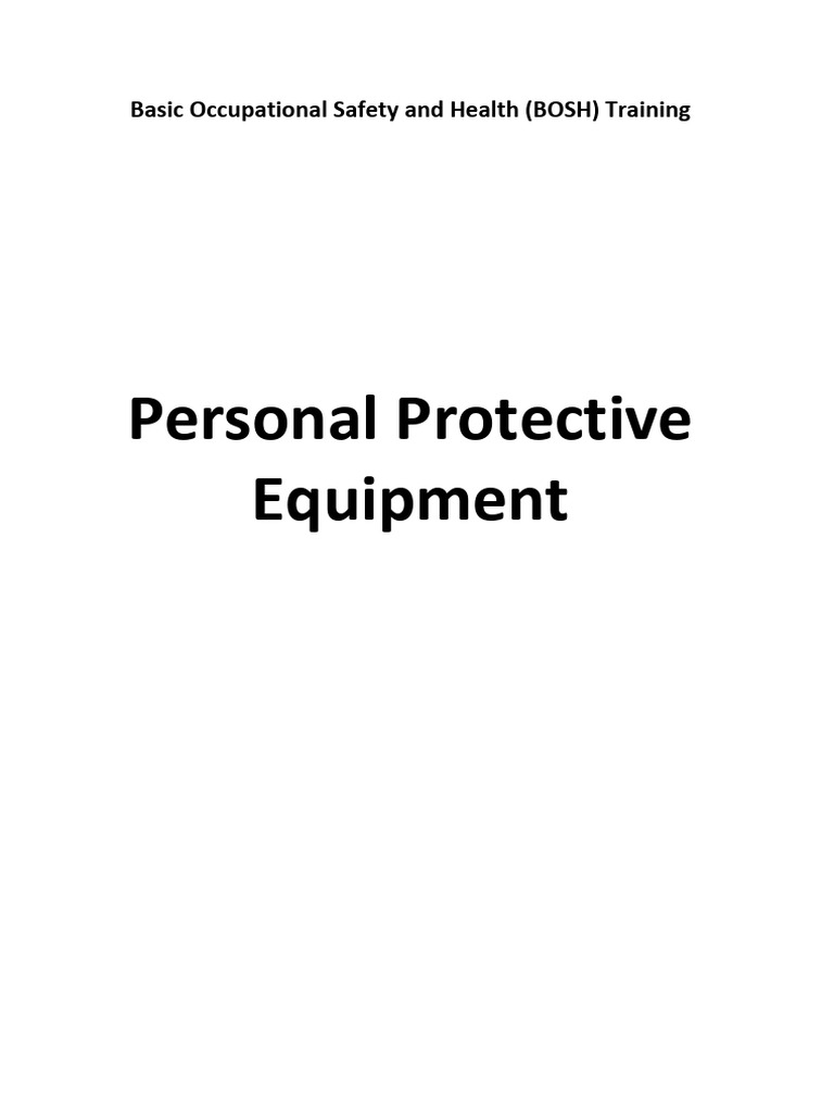 BOSH-Personal-Protective-Equipment | PDF | Personal Protective Equipment | Radiation