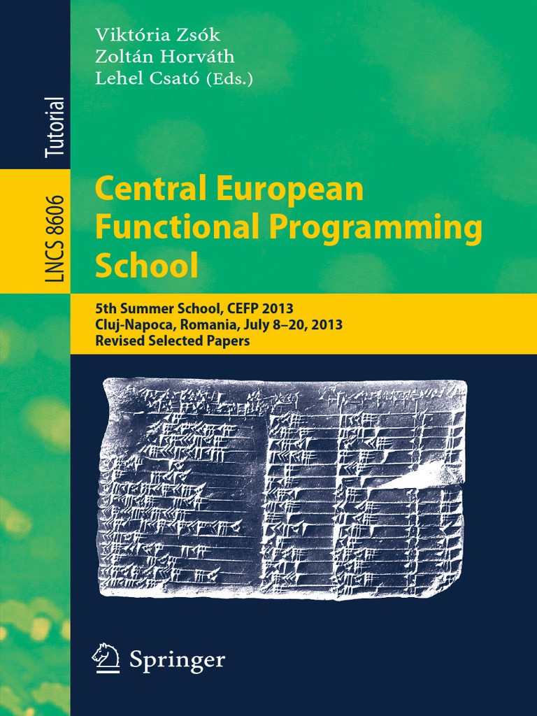 Central European Functional Programming School: Viktória Zsók Zoltán Horváth Lehel Csató | PDF ...