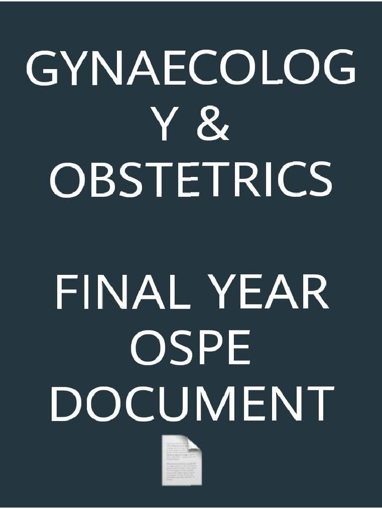 Gynae and Obs Ospe Doc 2022 | PDF