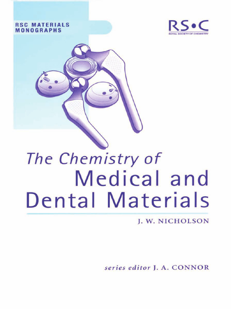 The Chemistry of Medical and Dental Materials | PDF | Implant (Medicine ...