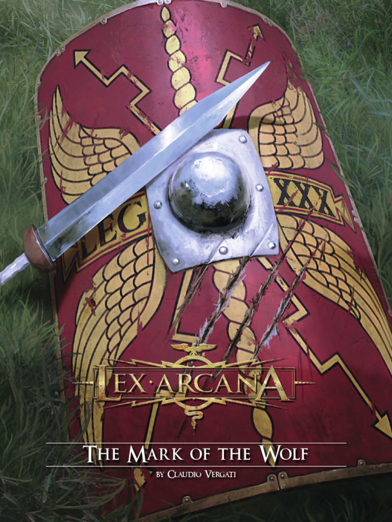 Lex Arcana RPG The Mark of The Wolf | PDF