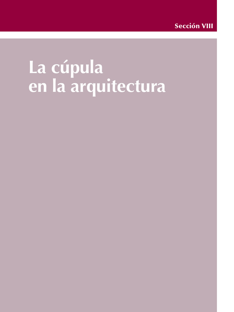 2014-Capitulo 34. La Cupula en La Arquitectura de Todos Los Tiempos | PDF | Hazme | Elementos ...