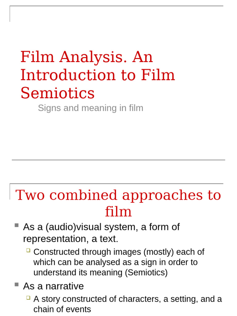 Introductiontofilmanalysissemiotics 140420085959 Phpapp02 | PDF | Representation (Arts) | Semiotics