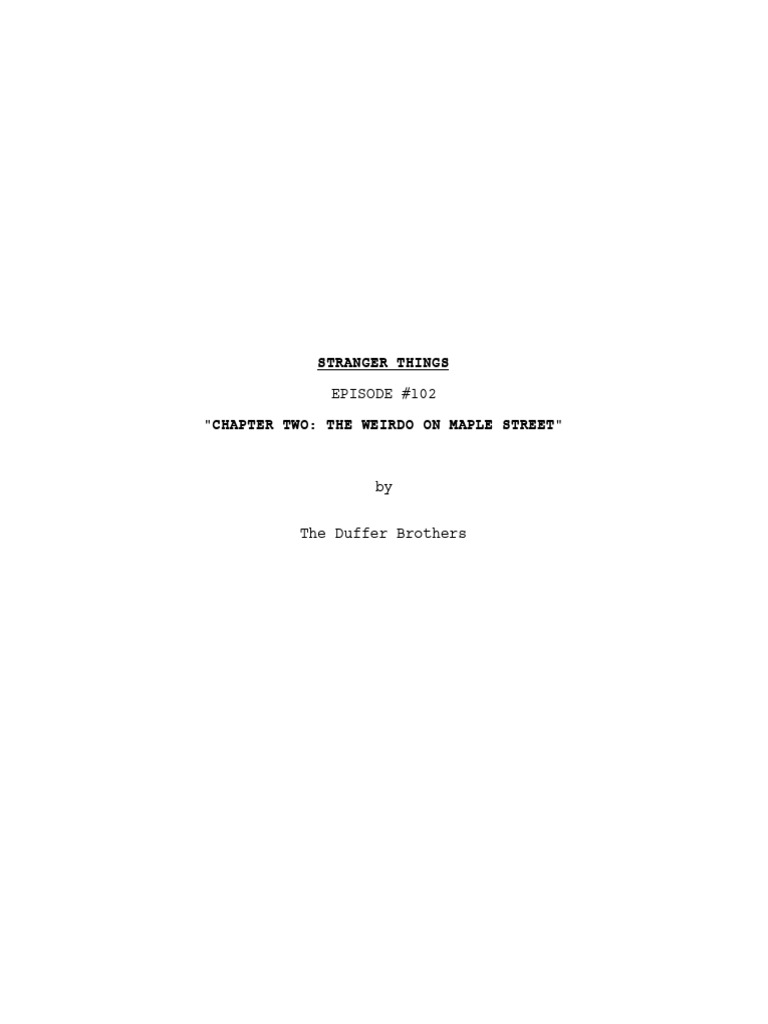 Stranger Things Season 01x02 The Weirdo On Maple Street | PDF
