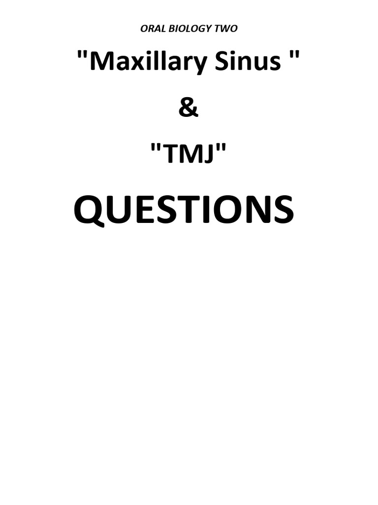 Maxillary Sinus & TMJ Questions & Notes W Answers | PDF | Human Nose ...