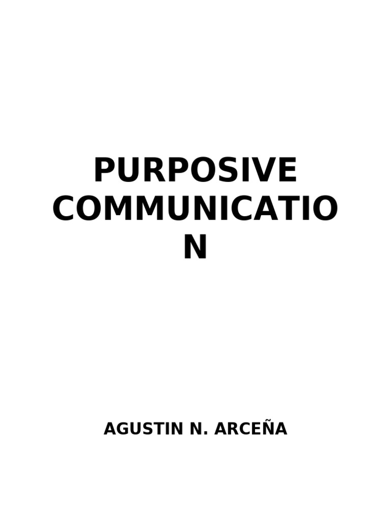 Purposive Communication FINAL EDITED | PDF | Communication | Nonverbal Communication