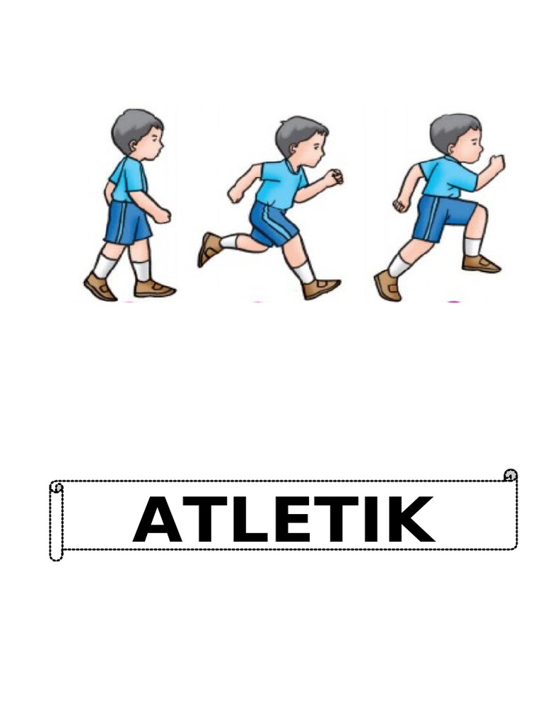 Teknik Dasar Atletik: Lari dan Jalan | PDF