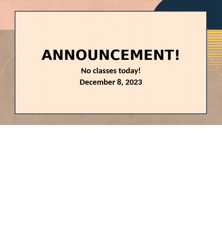Announcement!: No Classes Today! December 8, 2023 | PDF