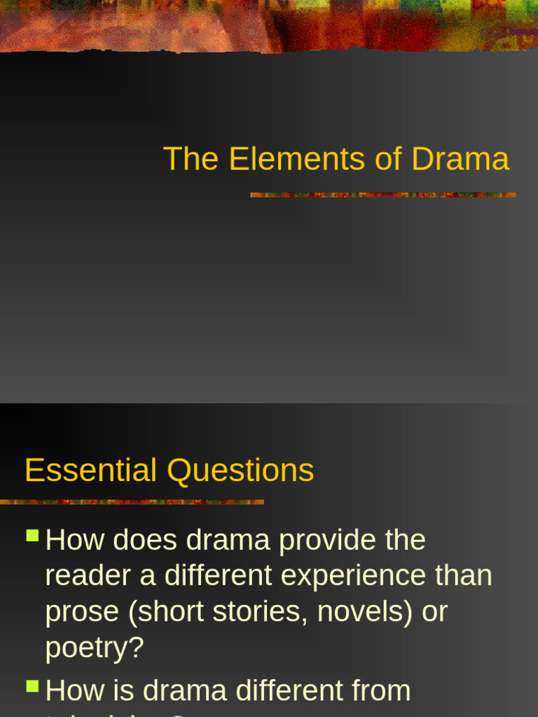 The Elements of Drama | PDF | Play (Theatre) | Performing Arts