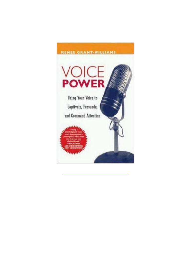 Voice Power Using Your Voice To Captivate Persuade and Command ...