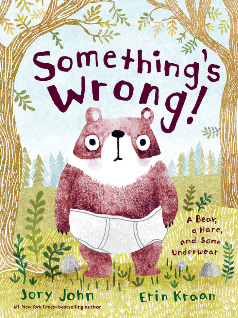 Somethings Wrong A Bear, A Hare, and Some Underwear (John, Jory) (Z ...