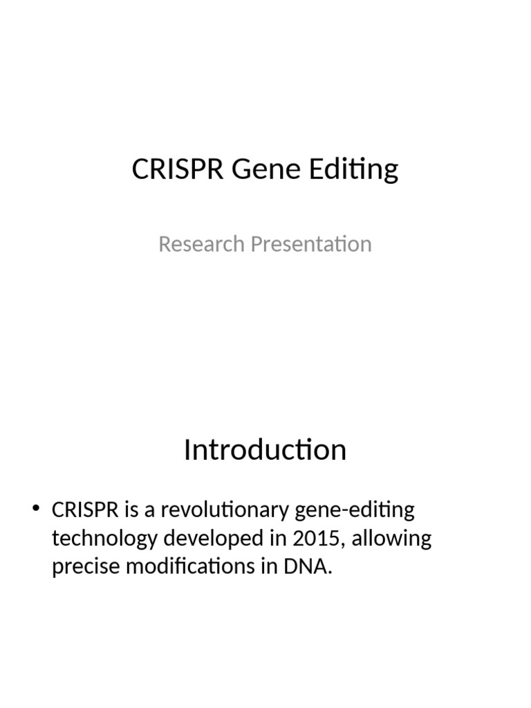 CRISPR Gene Editing Research Presentation | PDF