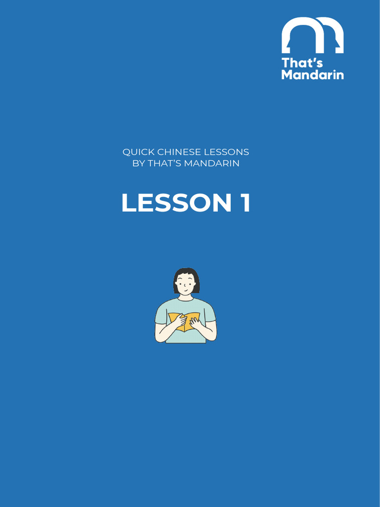 Quick Chinese Lessons LESSON 1 | PDF | Adjective | Noun