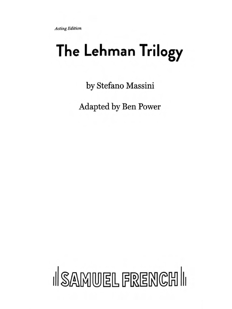 The Lehman Trilogy - Full Script For Reference | PDF