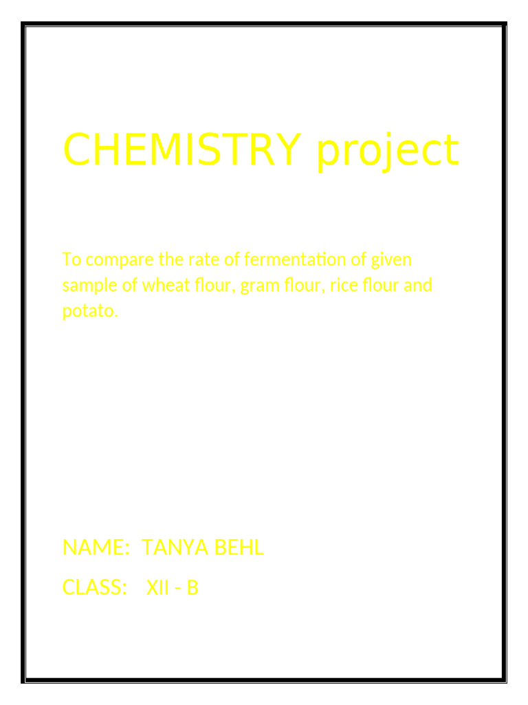 CHEMISTRY PROJECT -XII | PDF | Fermentation In Food Processing | Food ...