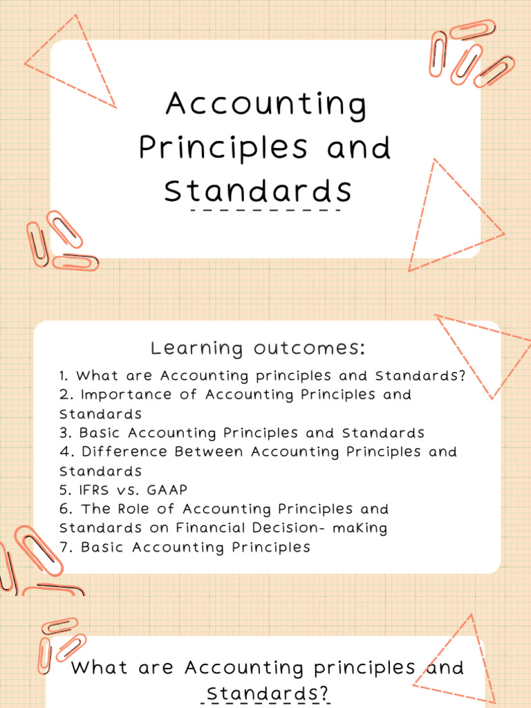 Basic Accounting Principles and Standards GROUP4 | PDF | Accounting ...