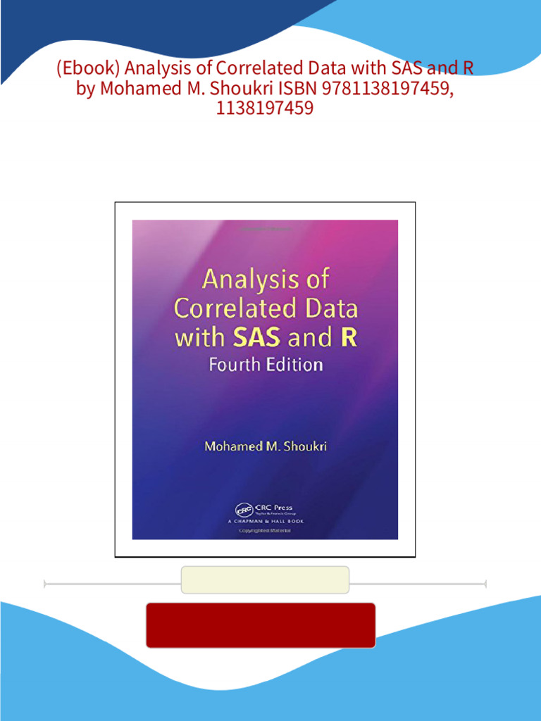 (Ebook) Analysis of Correlated Data With SAS and R by Mohamed M. Shoukri ISBN 9781138197459 ...