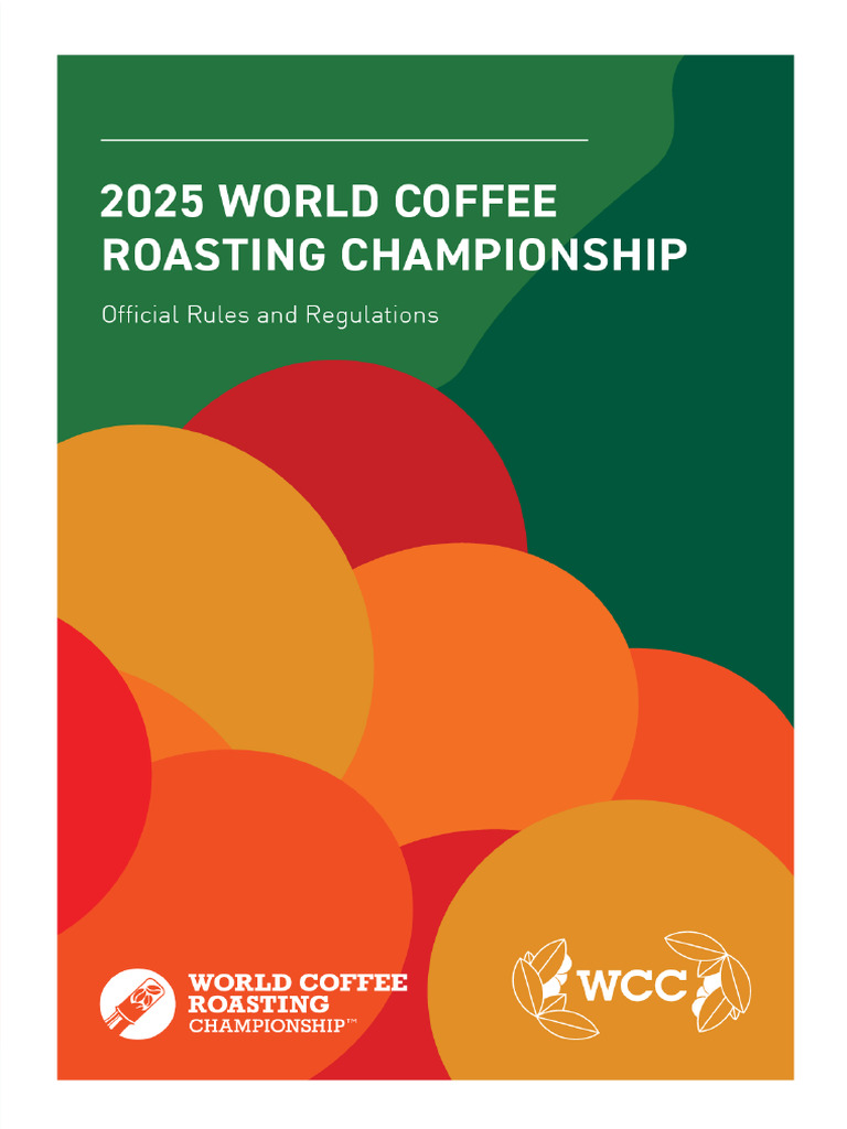 2025 World Coffee Roasting Championship Rules and Regulations | PDF | Coffee