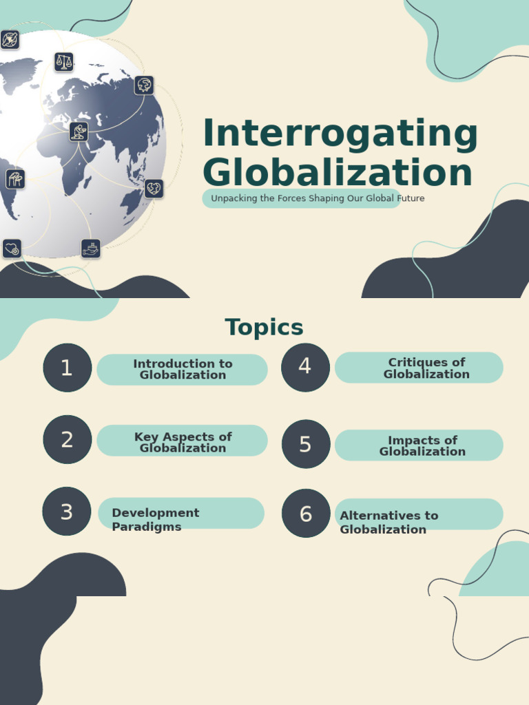 Group1 Interrogating Globalization | PDF | Globalization | Sustainability