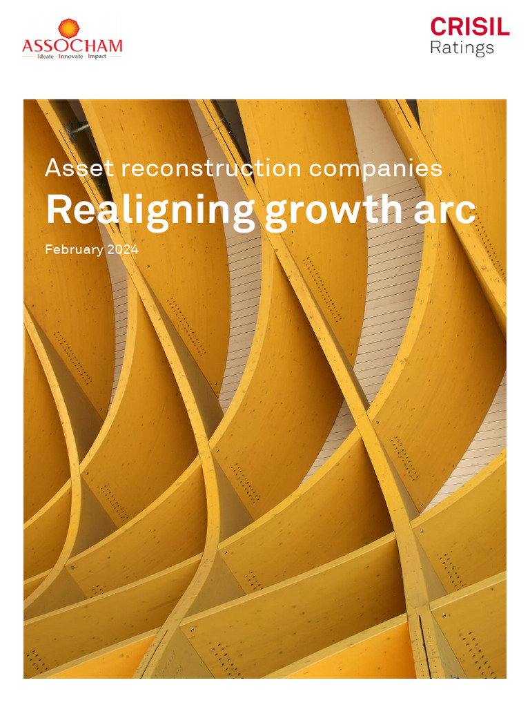 Crisil & Assocham Report On ARCs - 2024 | PDF | Mergers And ...