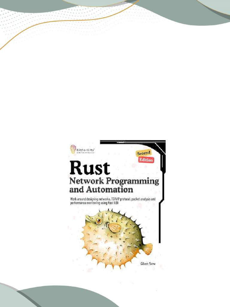 Download (Ebook) Rust for Network Programming and Automation, Second ... Download (Ebook) Rust for Network Programming and Automation, Second ...