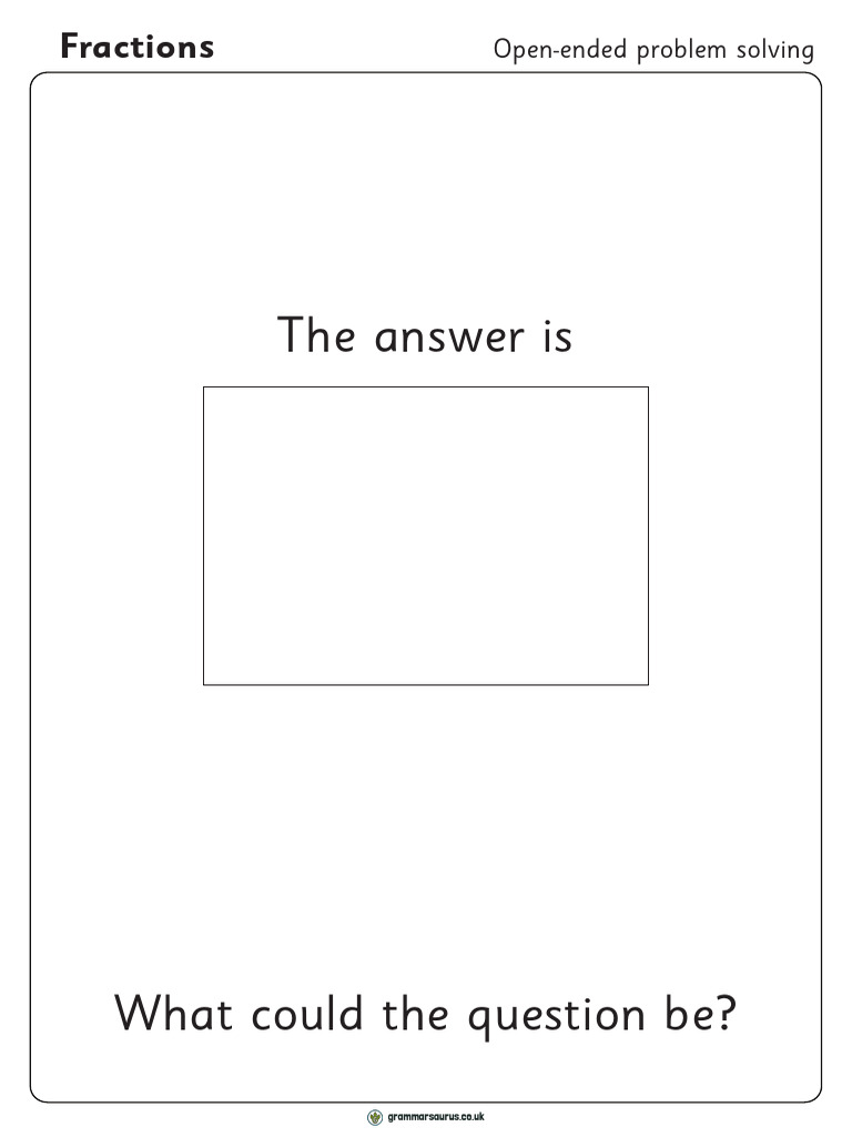 Fractions-Open-ended-problem-solving | PDF Fractions-Open-ended-problem-solving | PDF