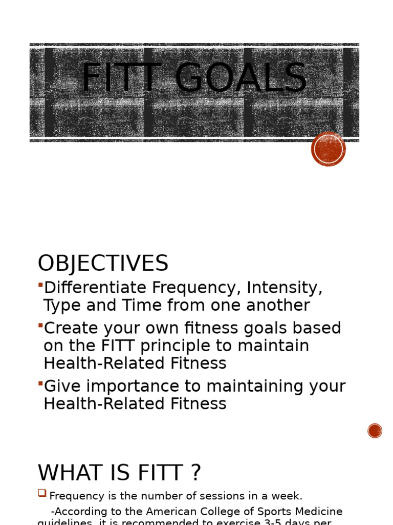 LESSON 4 FITT Goals | PDF | Heart Rate | Physical Fitness
