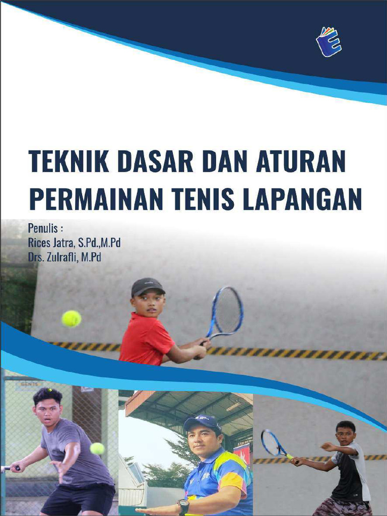 Teknik Dasar dan Aturan Tenis Lapangan | PDF