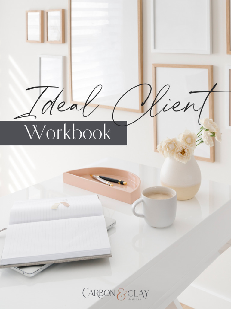 Ideal Client Workbook - Carbon & Clay | PDF