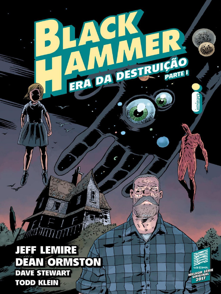 Black Hammer #03, Era da Destruição - Jeff Lemire , Dean Ormston , Dave ...