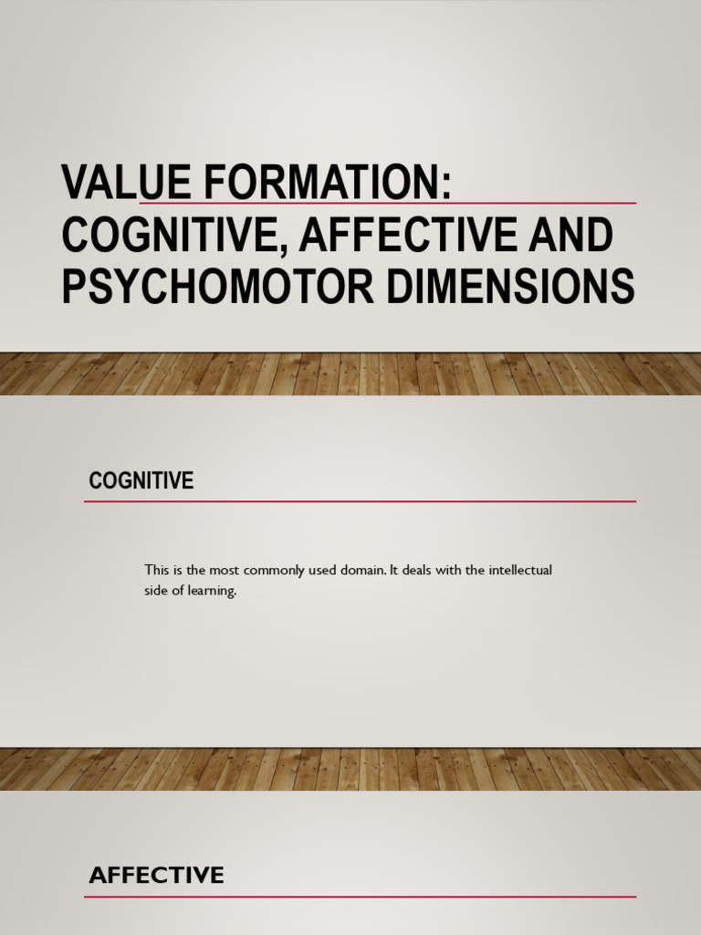 Value Formation: Cognitive, Affective and Psychomotor Dimensions | PDF