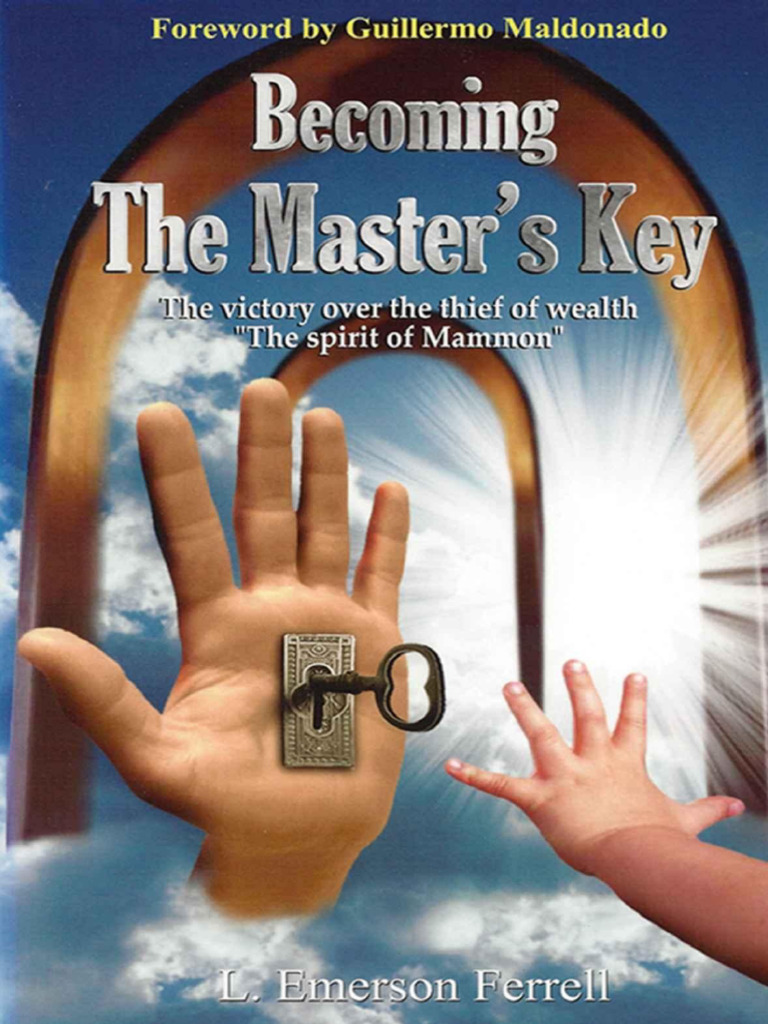 Becoming The Masters Key (L. Emerson Ferrell (Ferrell, L. Emerson ...