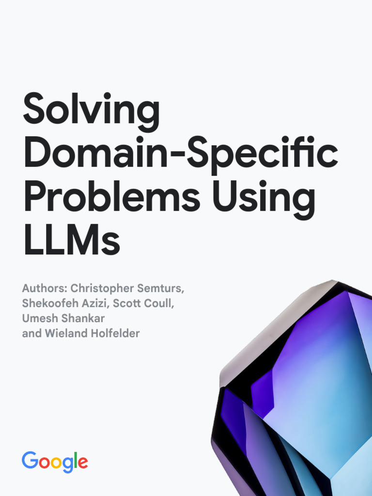 Newwhitepaper_Solving Domain-Specific Problems Using LLMs | PDF | Computer Security | Security
