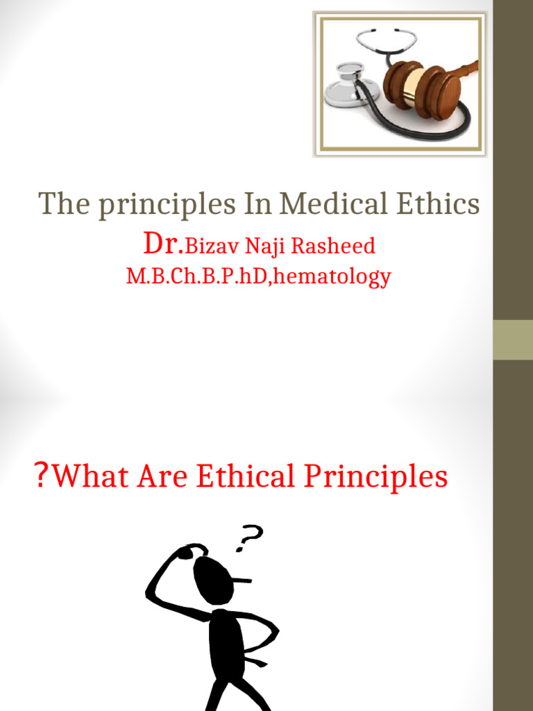 Lec 2 Principles in Health Ethics | PDF | Medical Ethics | Health Care