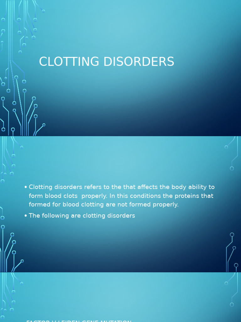 Clotting Disorders Overview | PDF | Thrombosis | Coagulation
