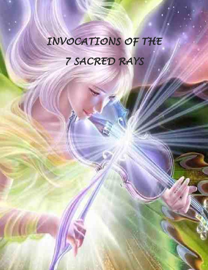 Invocations of The 7 Sacred Rays | PDF | Divinity | Archangel