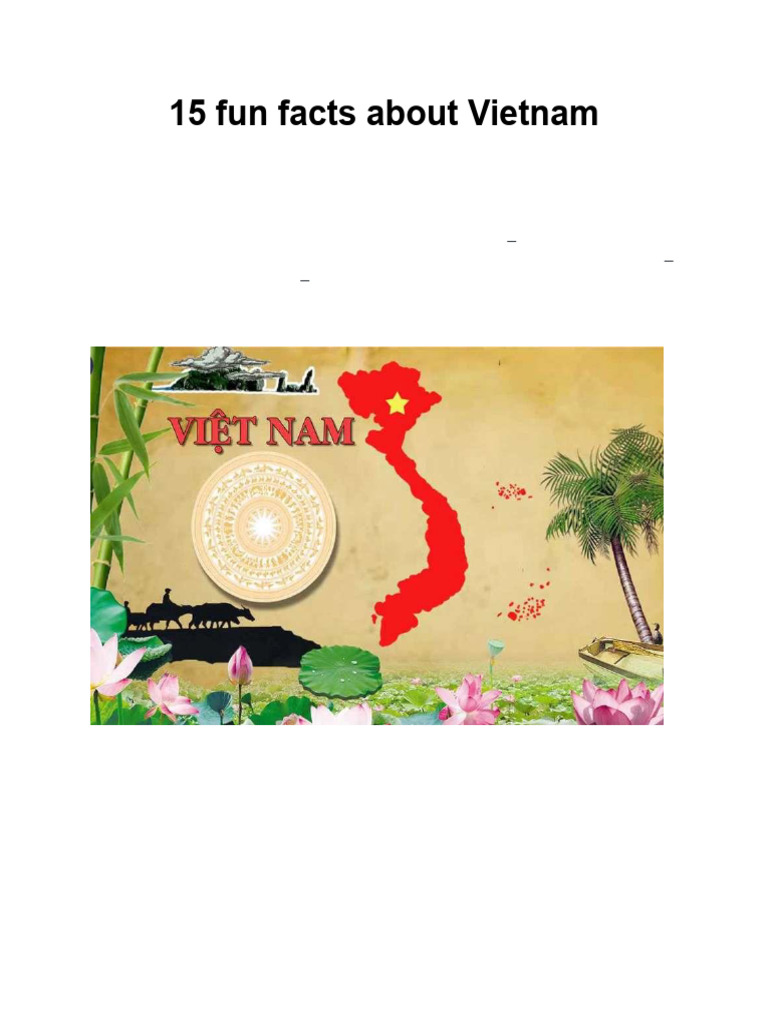 15 Fun Facts About Vietnam | PDF | Vietnam | Vietnamese People