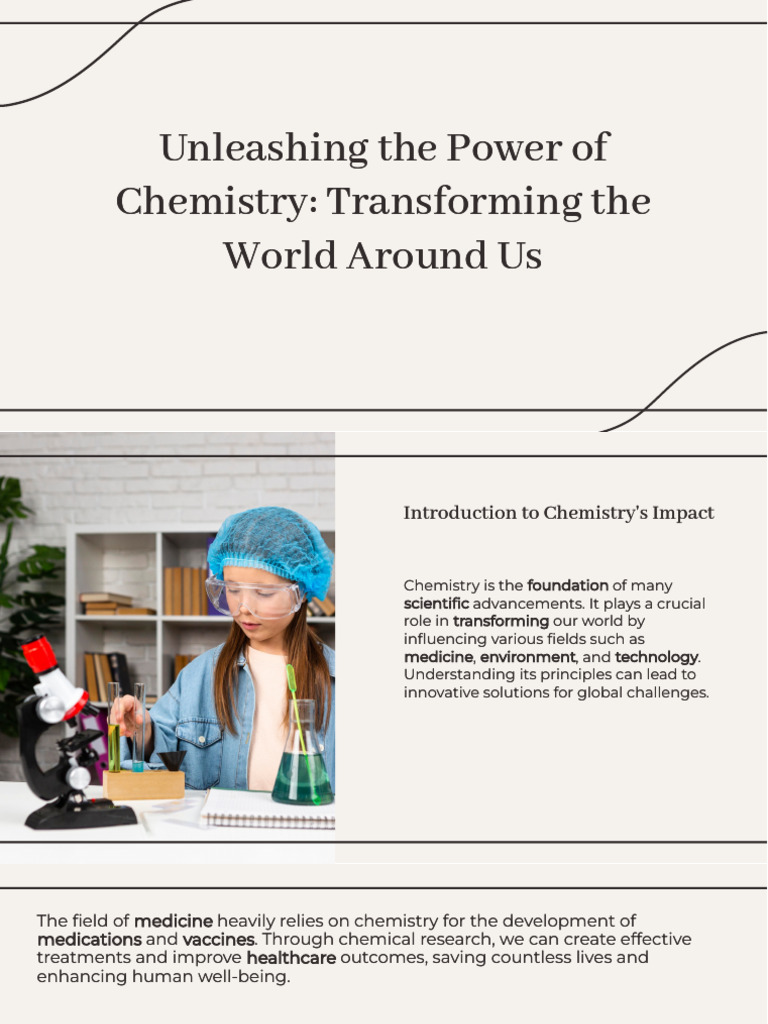 Slidesgo Unleashing The Power of Chemistry Transforming The World Around Us 20250210144952JtXe | PDF