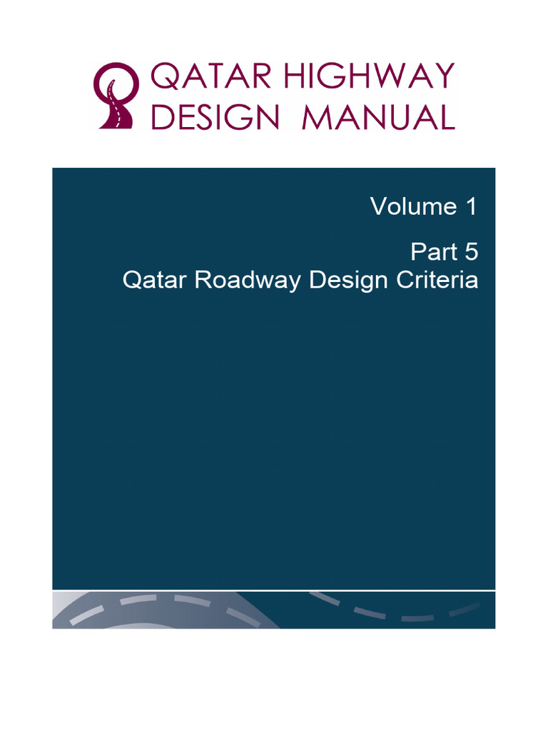 QHDM Vol1 Part05 RoadwayDesignCriteriaProcess OctFinal | PDF | Controlled Access Highway | Road ...